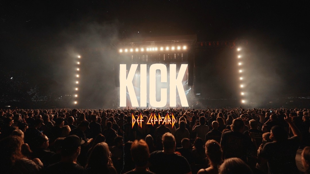 New Video: KICK (Live from The Stadium Tour) | Def Leppard